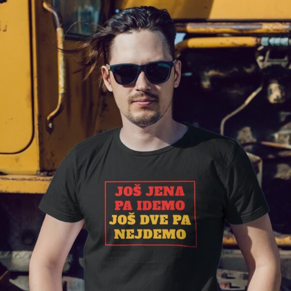 Još jena pa idemo - Majica crna - Kajkavski.com